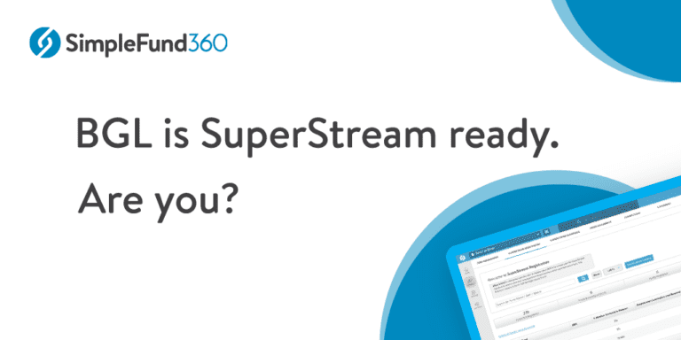 SuperStream Ready | BGL Simple Fund 360 SuperStream Compliant