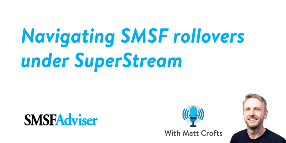 SuperStream - Navigating SMSF rollovers | BGL Corporate Solutions Pty Ltd