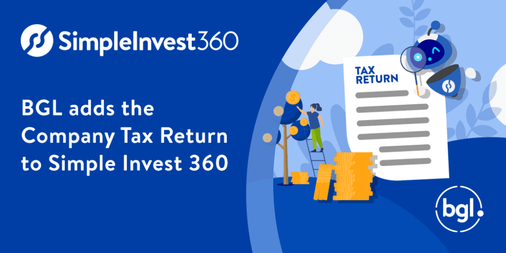 BGL adds the Company Tax Return to Simple Invest 360