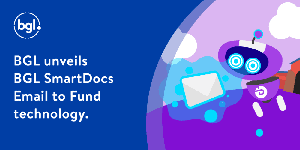 BGL unveils BGL SmartDocs 'Email to Fund' technology | BGL Blog