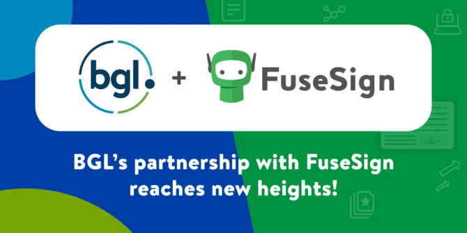 BGL’s partnership with FuseSign reaches new heights!