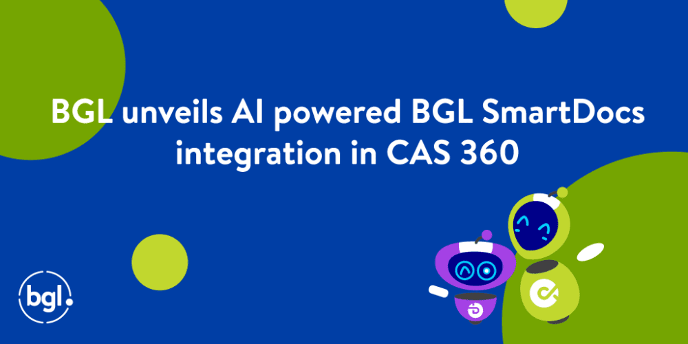 BGL unveils AI powered BGL SmartDocs integration in CAS 360 | BGL ...