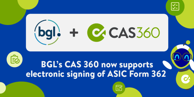 BGL’s CAS 360 now supports electronic signing of ASIC Form 362
