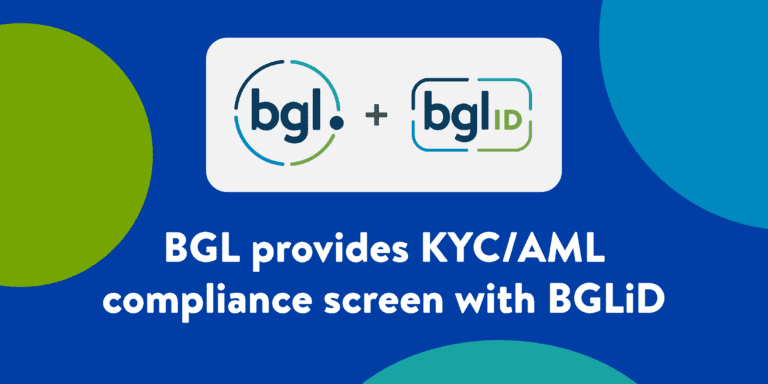 BGL provides KYC/AML compliance screen with BGLiD | BGL Corporate ...