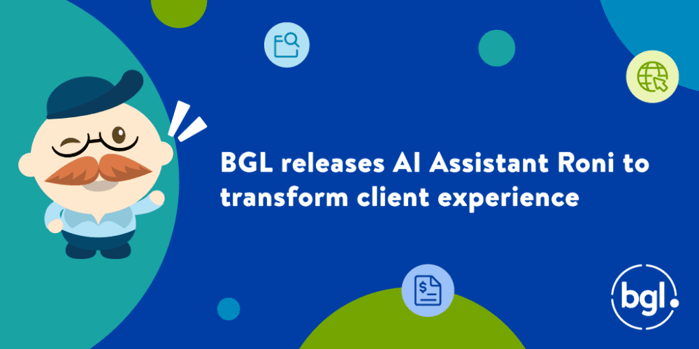 BGL releases AI Assistant Roni to transform client experience | BGL Corporate Solutions Pty Ltd